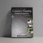 Cemetery Mapping: Techniques & Applications - TopoGraphix LLC