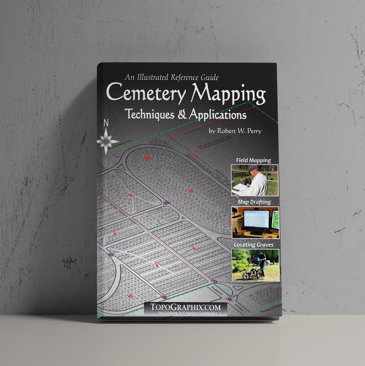 Cemetery Mapping: Techniques & Applications - TopoGraphix LLC
